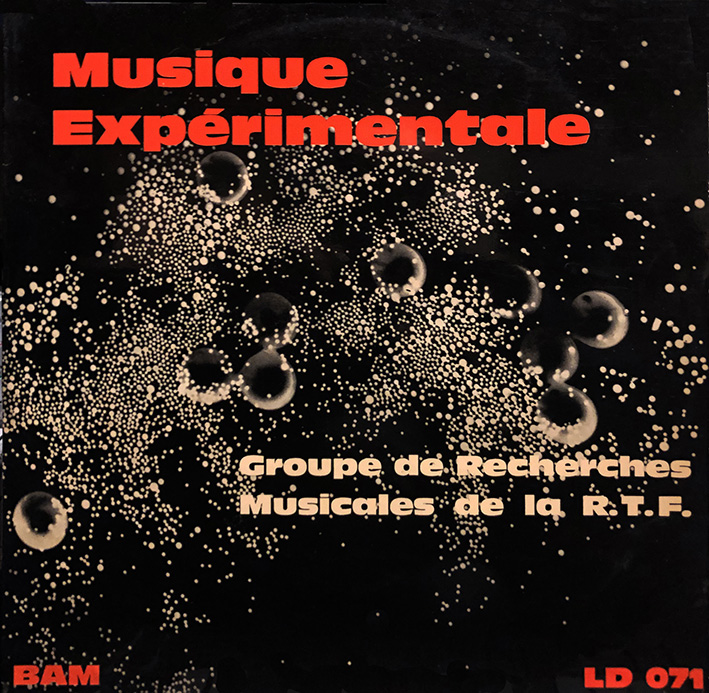 Le Group De Recherches Musicales De La RTF ‘Musique Expérimentale’ – Electronic Sound